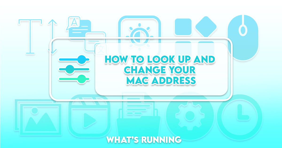 How To Spoofing and Modification Windows MAC address procedures (7 ways) - What's Running?